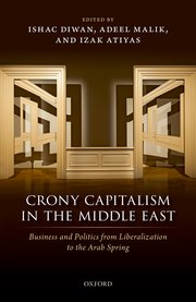Crony Capitalism in the Middle East - Business and Politics from ...